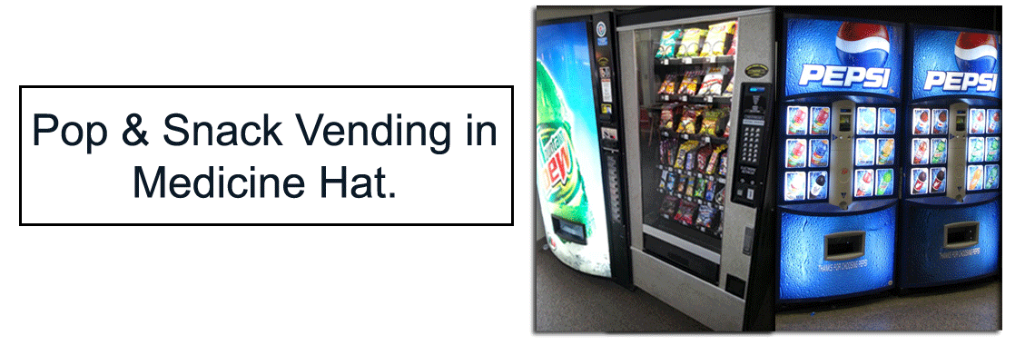 Vending Machines Medicine Hat, Redcliff, Dunmore | Quick Snack Vending